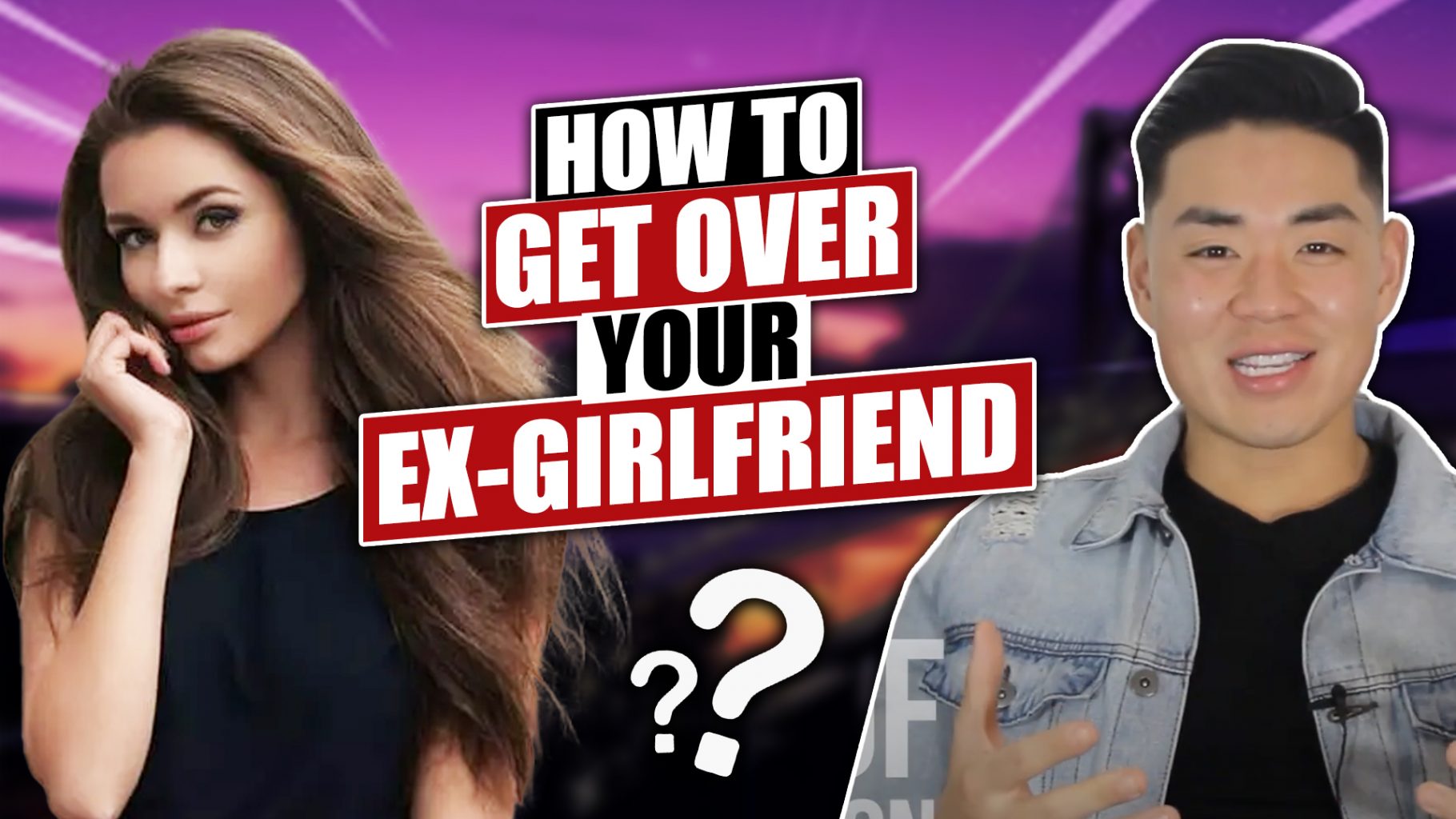How To Get Over Your Ex-Girlfriend by Korean Dating Coach - ABCs Of Attraction